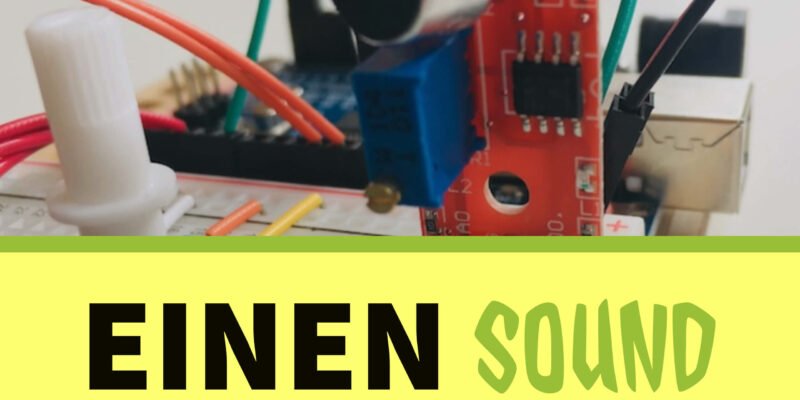 Einen Sound Sensor am Arduino anschließen & verwenden